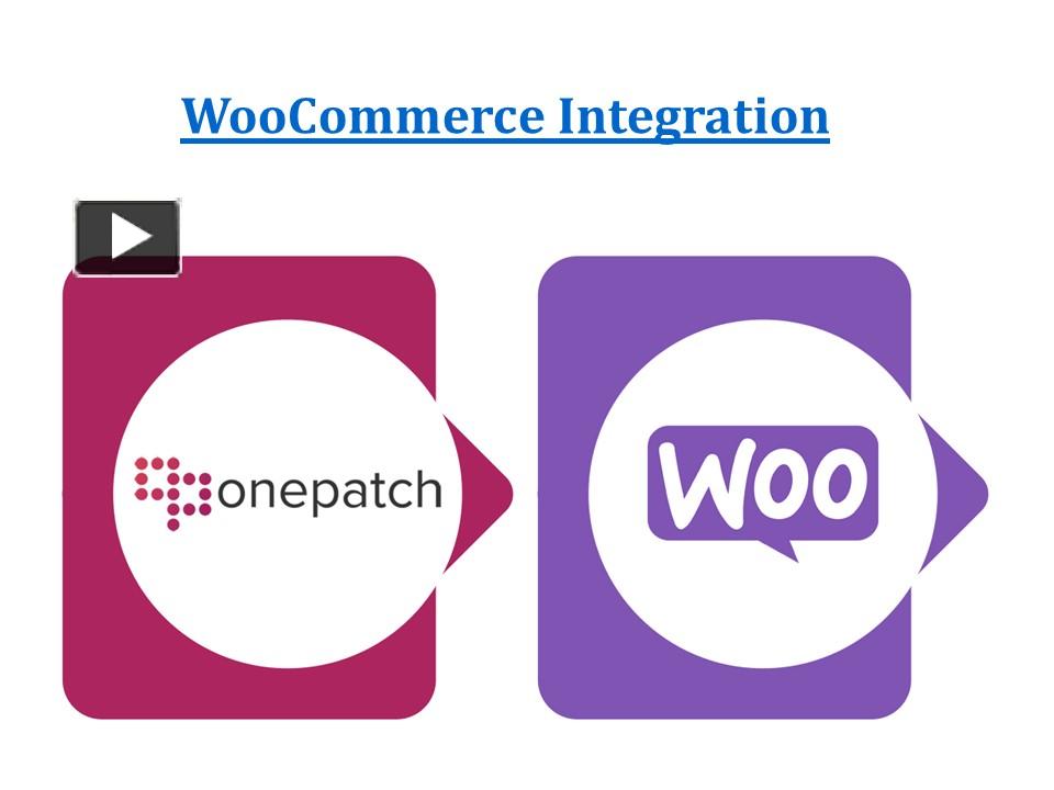 WooCommerce Integration Management | WooCommerce Inventory and Order Management | OnePatch ...
