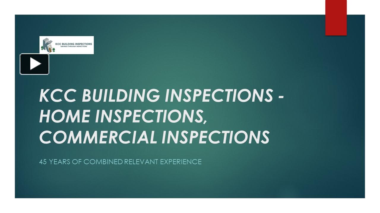 PPT – Kcc Building Inspections - Home Inspections PowerPoint presentation | free to download ...