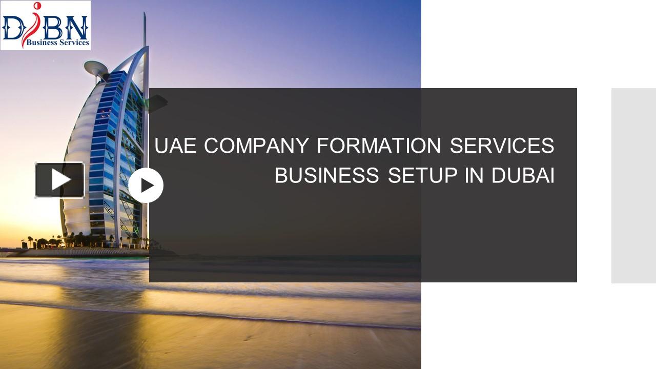 PPT – UAE Company Formation Services Business Setup in Dubai PowerPoint presentation | free to ...