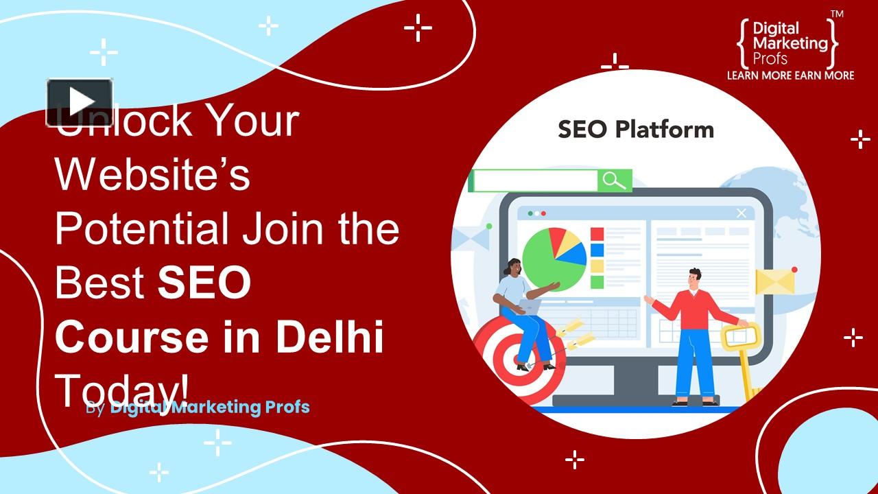 PPT – Unlock Your Website’s Potential Join the Best SEO Course in Delhi Today!.pptx (1 ...