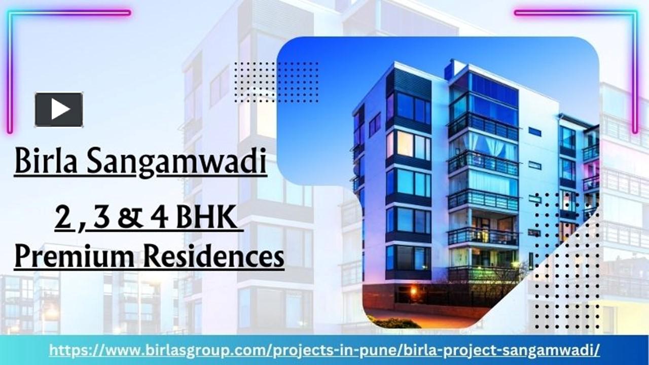 PPT – Birla Sangamwadi | New Upcoming Residential Property In Pune PowerPoint presentation ...