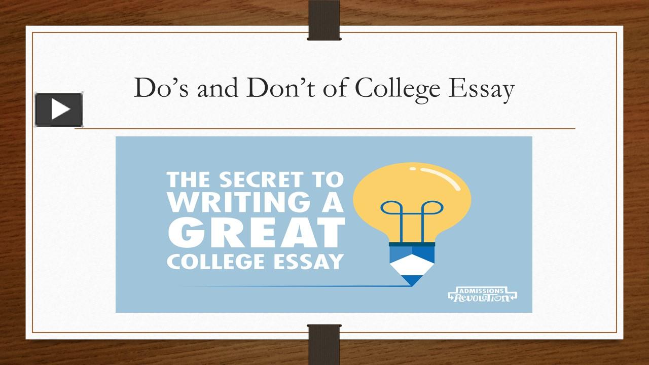 PPT – Do's and Don'ts of College Essay PowerPoint presentation | free ...