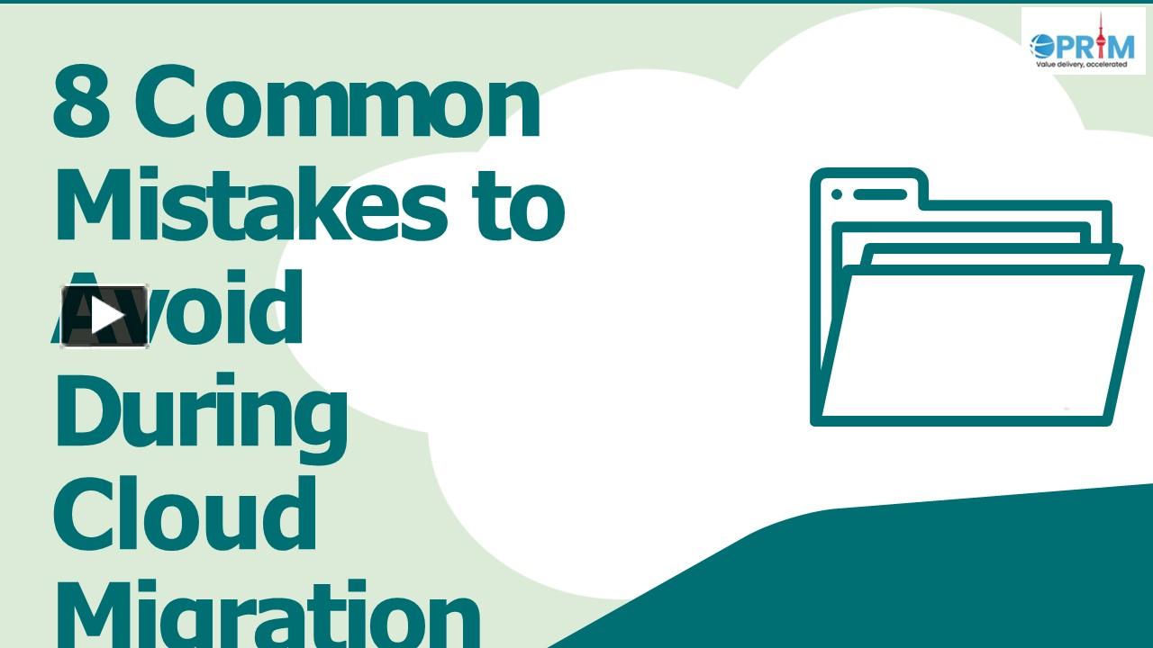 PPT – 8 Common Mistakes to Avoid During Cloud Migration PowerPoint presentation | free to ...