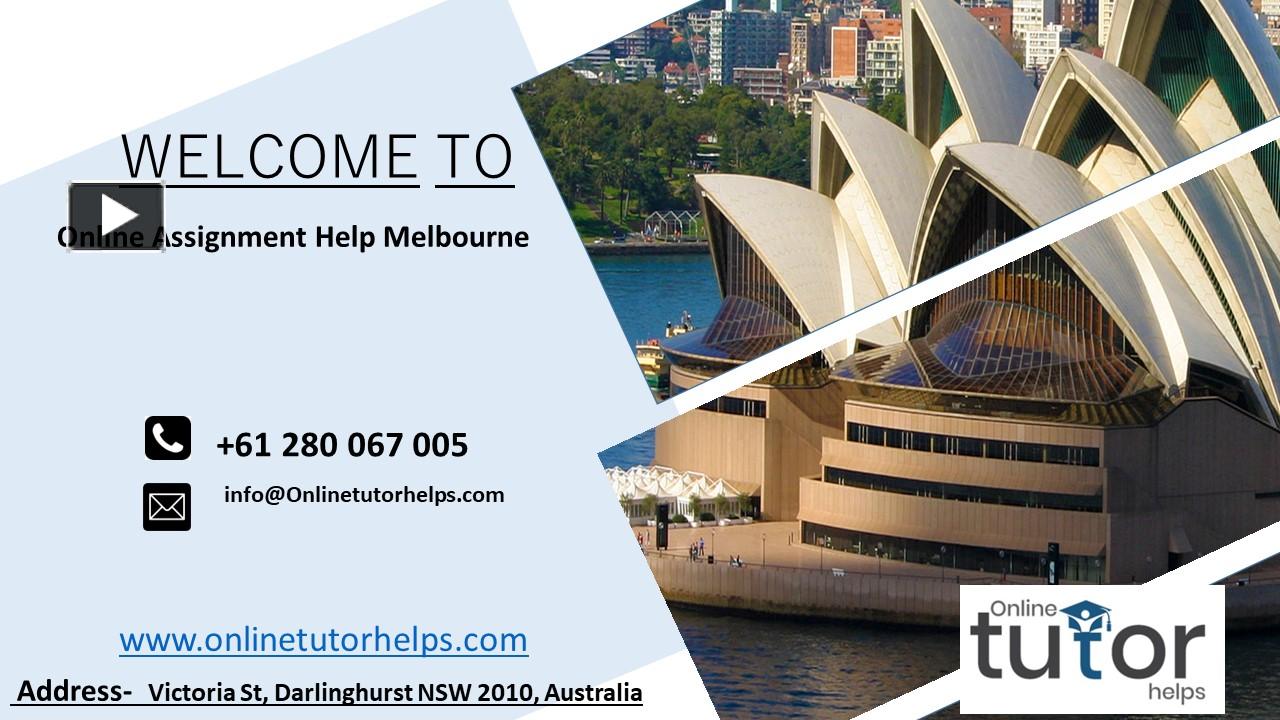 Assignment Help Melbourne presentation | free to download