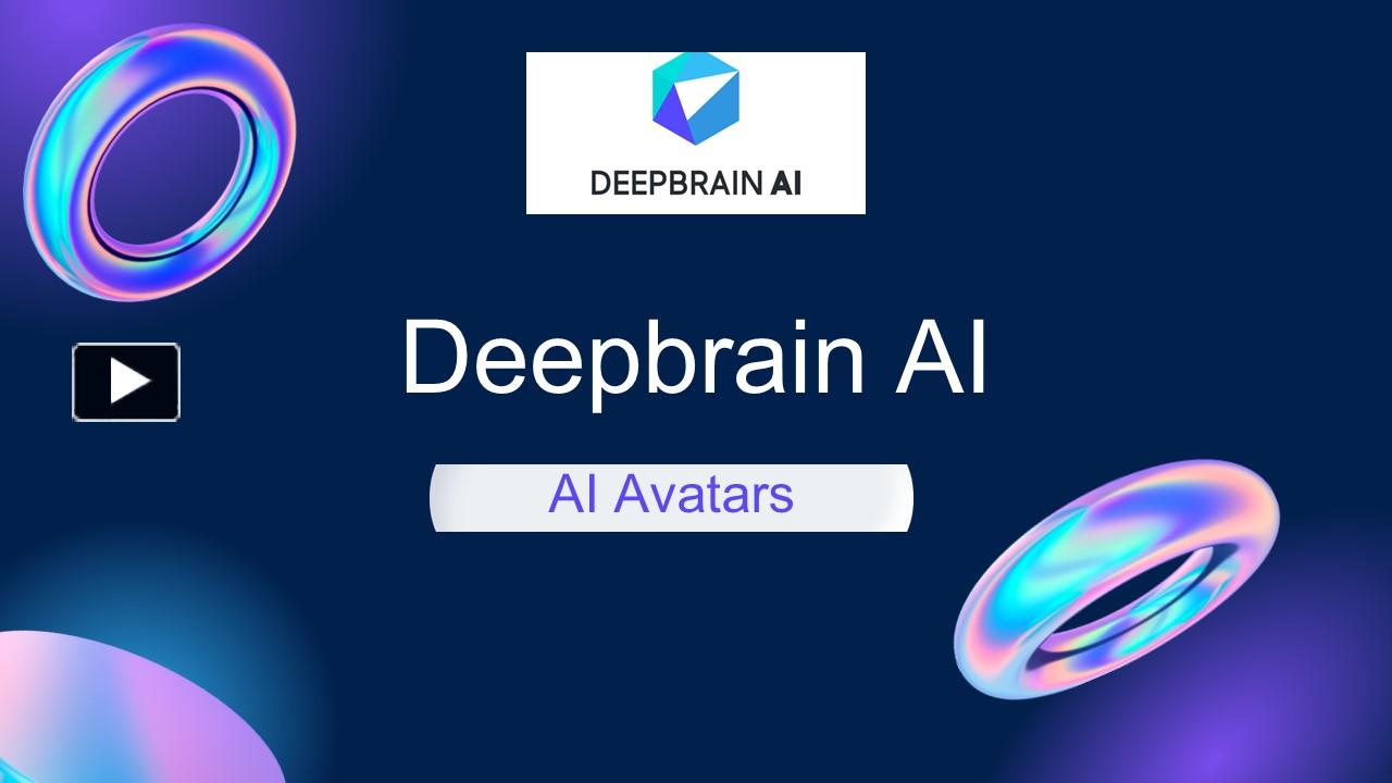 PPT – Embrace the Future with Deepbrain Ai Avatars. PowerPoint presentation | free to download ...