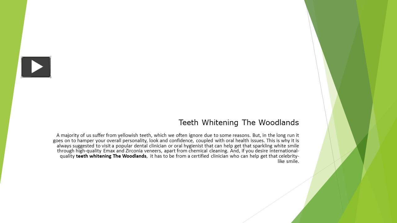 Ppt Teeth Whitening The Woodlands Powerpoint Presentation Free To