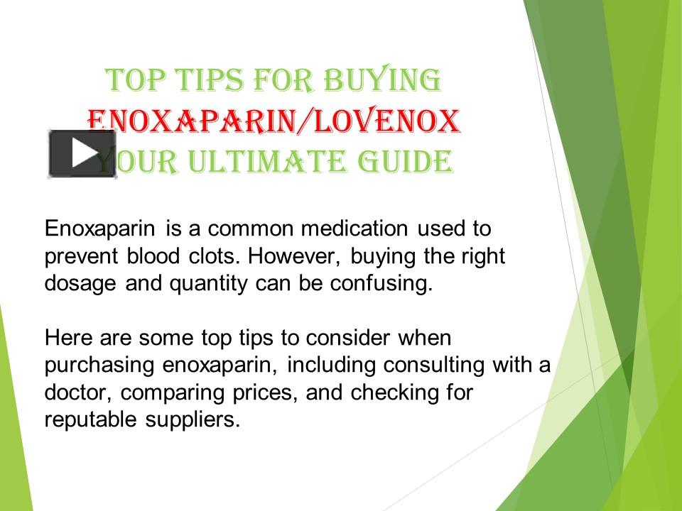 PPT – Top Tips for Buying Enoxaparin: Your Ultimate Guide PowerPoint presentation | free to ...