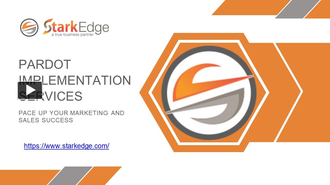 PPT – Get Pardot Implementation Services | Stark Edge PowerPoint presentation | free to download ...