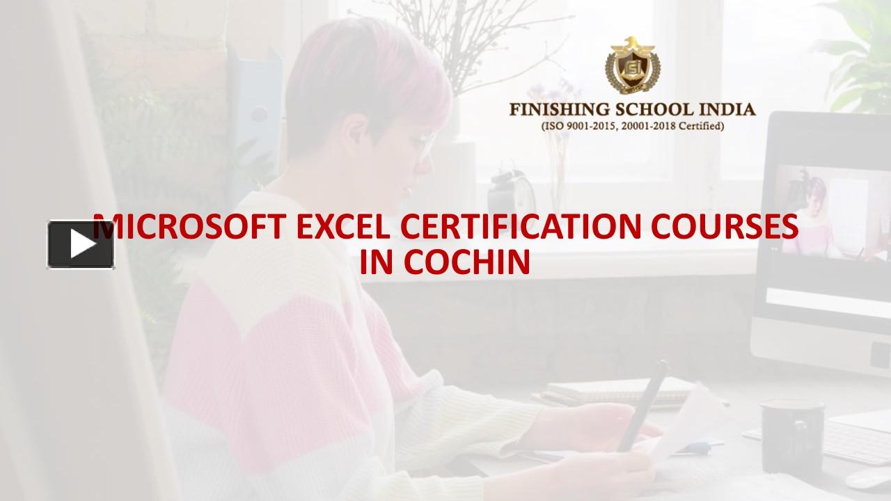 PPT – Microsoft Excel Certification Courses in Cochin | FSIEDU PowerPoint presentation | free to ...