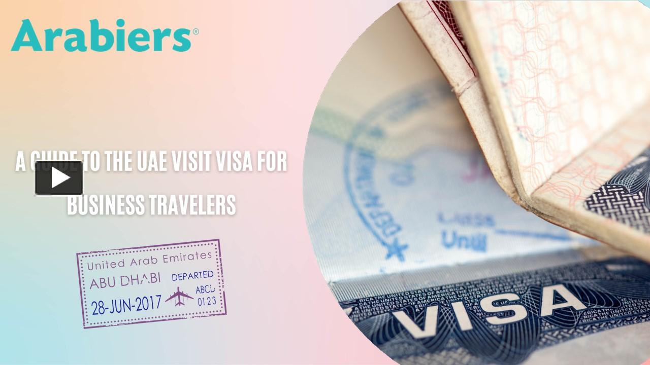 PPT – Guide to the UAE Visit Visa for Business Travelers PowerPoint ...