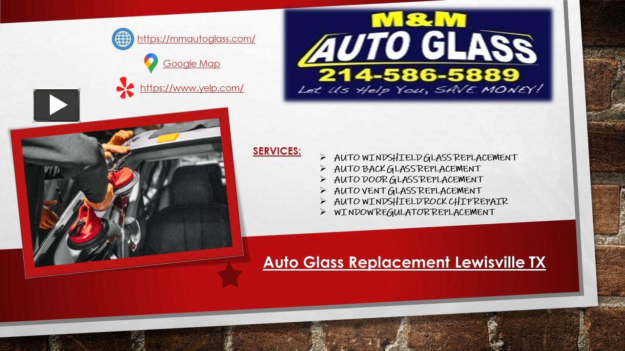 PPT – Auto Glass Replacement Lewisville TX PowerPoint presentation | free to download - id ...