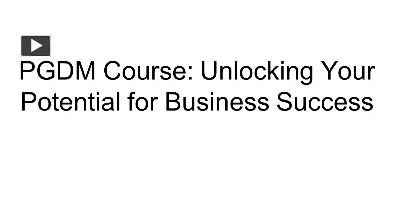 PPT – Why Choose a PGDM Course? PowerPoint presentation | free to download - id: 96c1f7-YmYxY