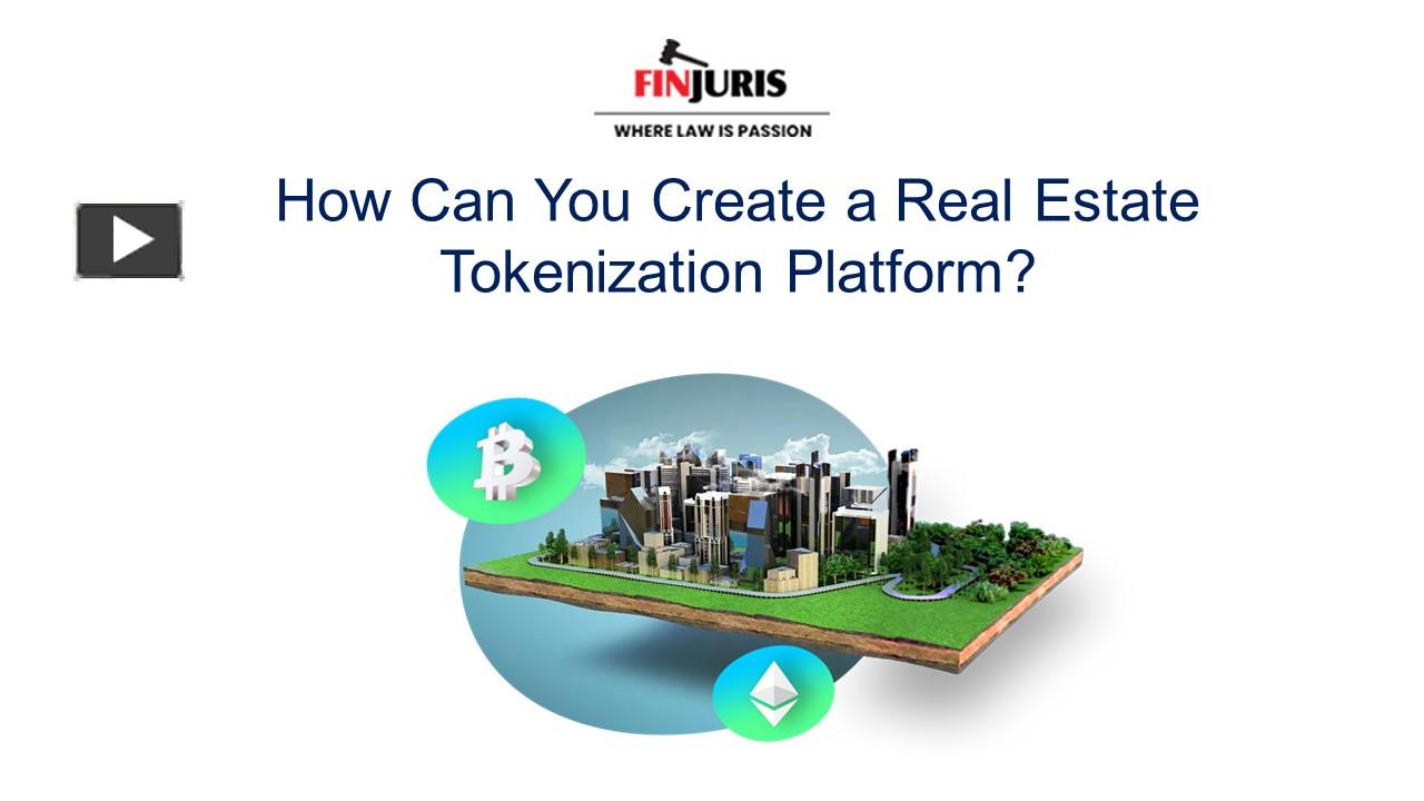 PPT – How Can You Create a Real Estate Tokenization Platform? PowerPoint presentation | free to ...