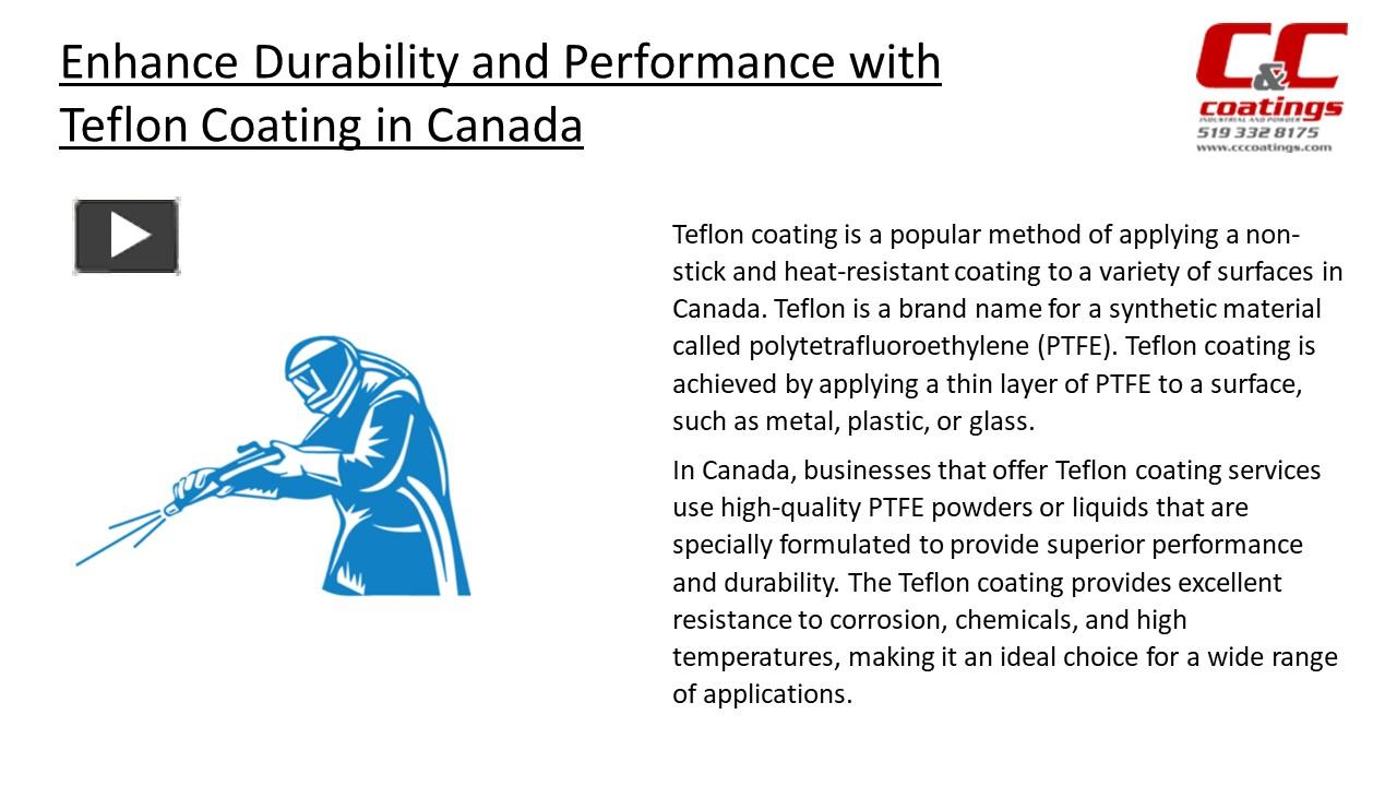 PPT – Enhance Durability and Performance with Teflon Coating in Canada PowerPoint presentation ...