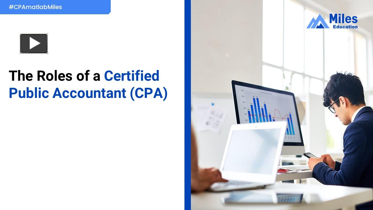PPT – The Roles of a Certified Public Accountant (CPA) PowerPoint presentation | free to ...