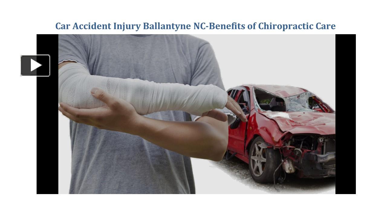 PPT – Car Accident Injury Ballantyne NC-Benefits of Chiropractic Care PowerPoint presentation ...