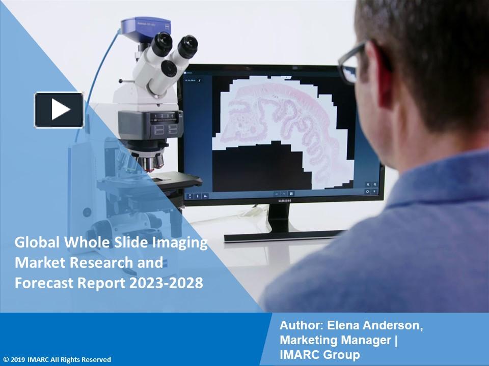 Whole Slide Imaging Market Growth, Demand and Challenges of the Key Industry Players 2028 ...