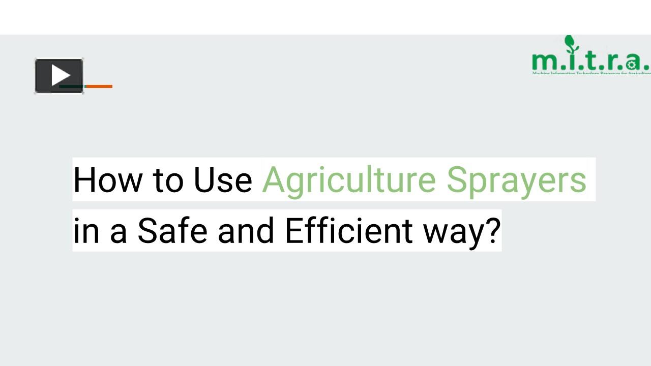 PPT – How to Use Agriculture Sprayers in a Safe and Efficient way? PowerPoint presentation ...