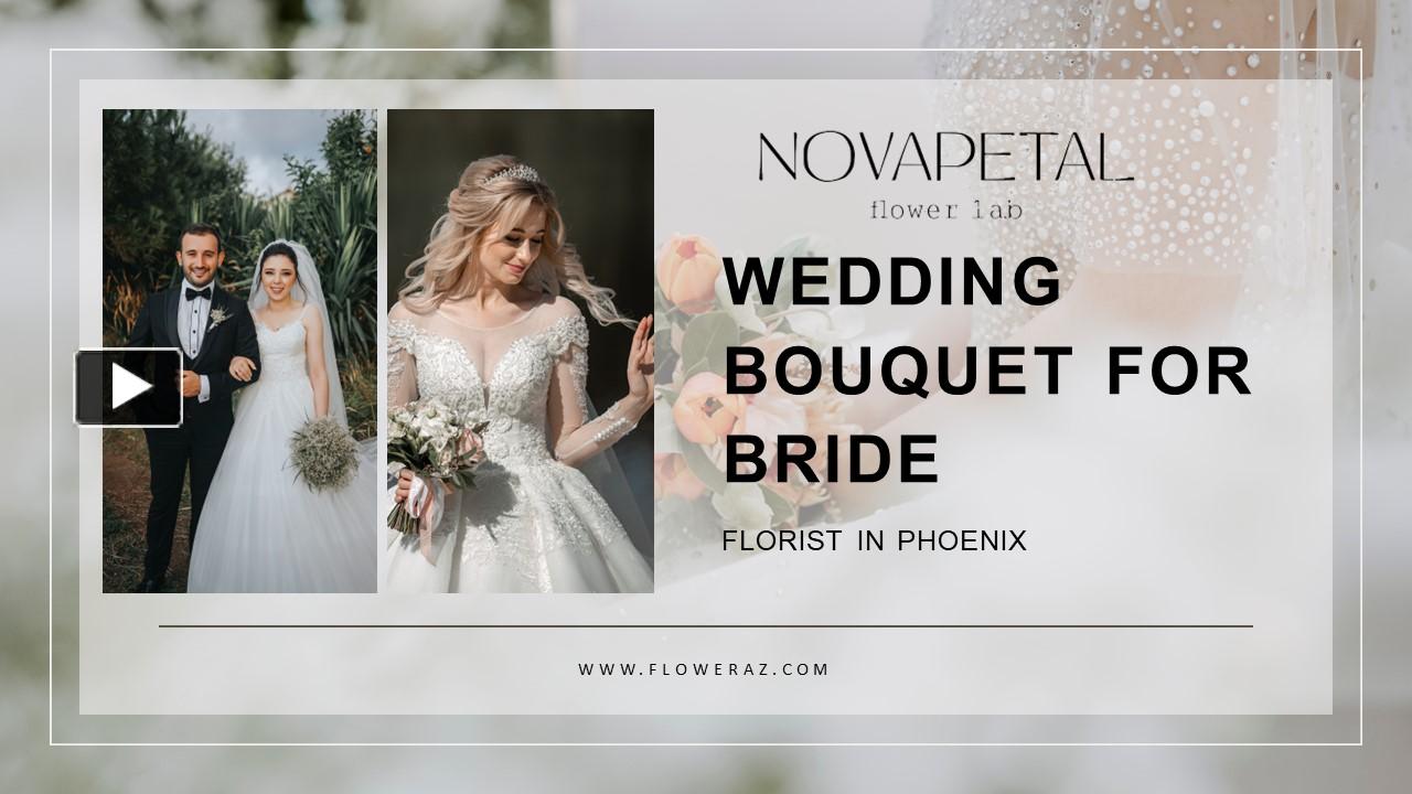 Wedding Bouquet For Bride | Florist In Phoenix presentation | free to ...