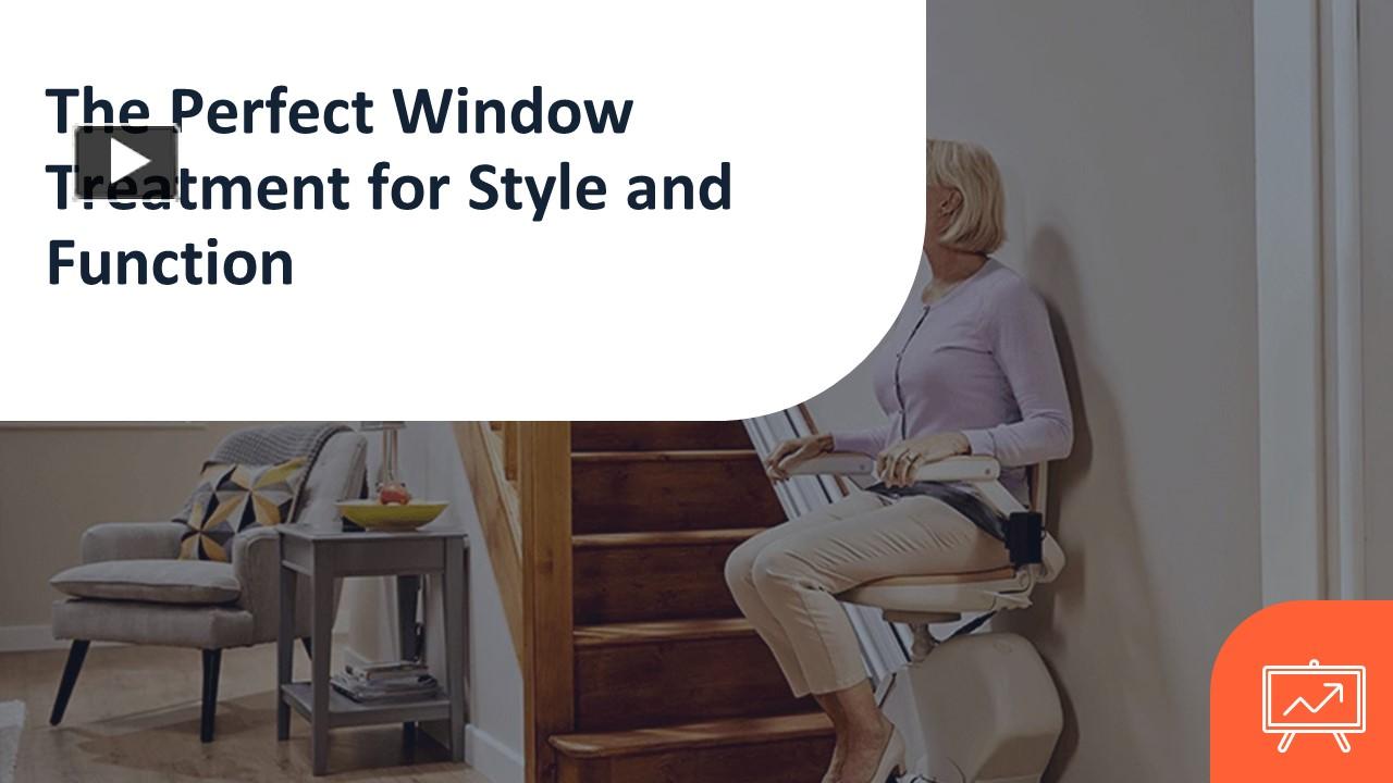 PPT – The Perfect Window Treatment for Style and Function PowerPoint presentation | free to ...