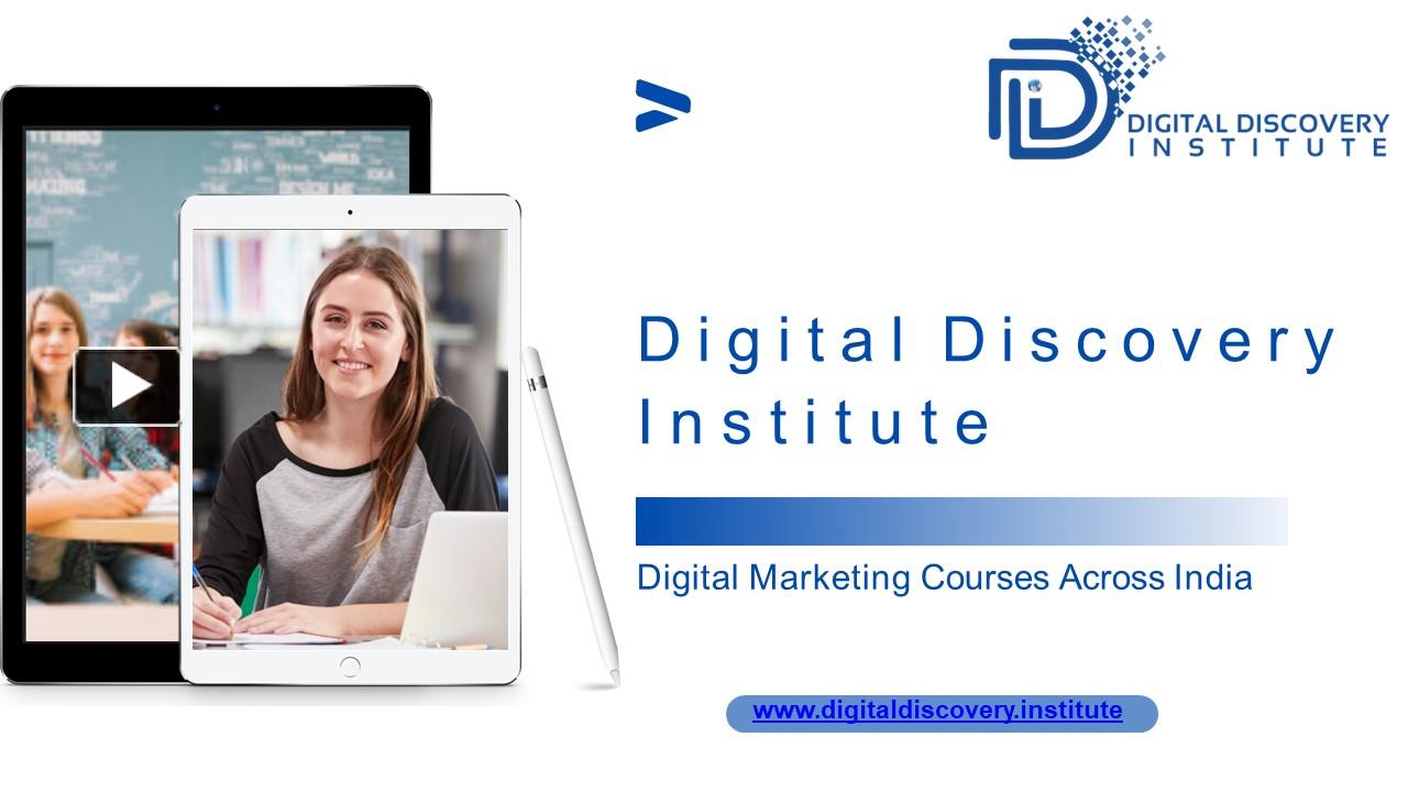 PPT – Best Digital Marketing Training Center - Digital Discovery Institute PowerPoint ...