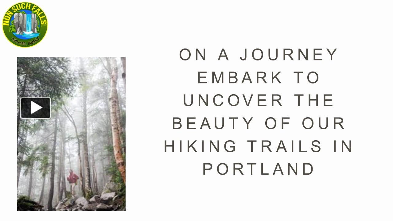 PPT – Best Hiking Trails Tour in Jamaica PowerPoint presentation | free to download - id: 96cb0a ...