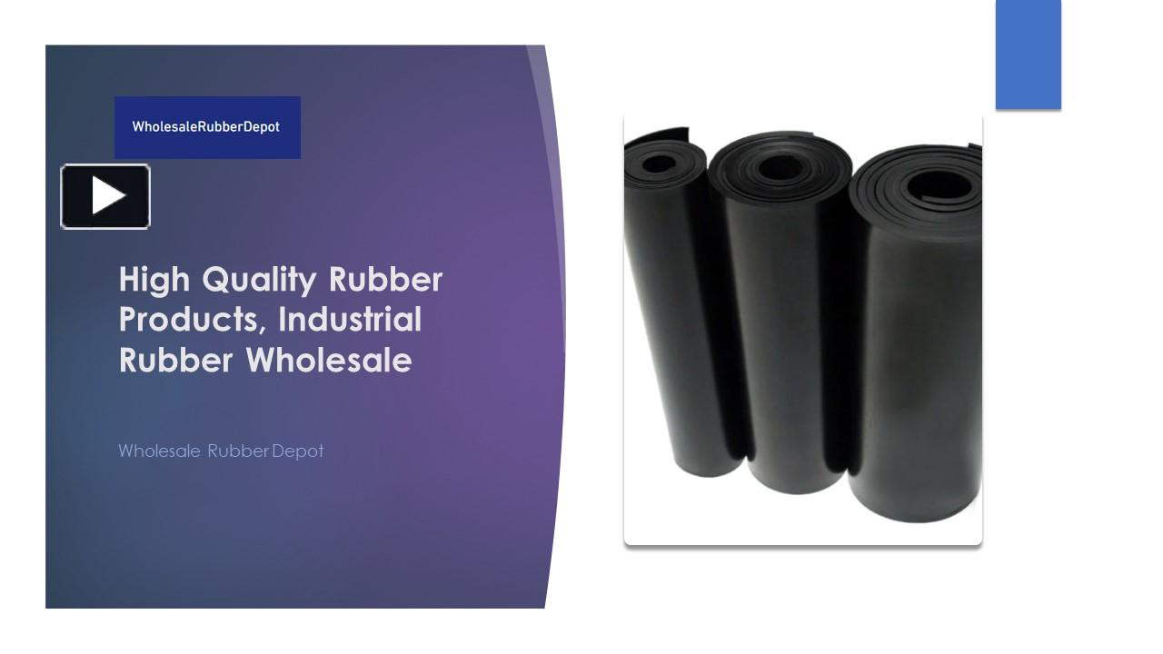 Ppt High Quality Rubber Products Industrial Rubber Wholesale Powerpoint Presentation Free