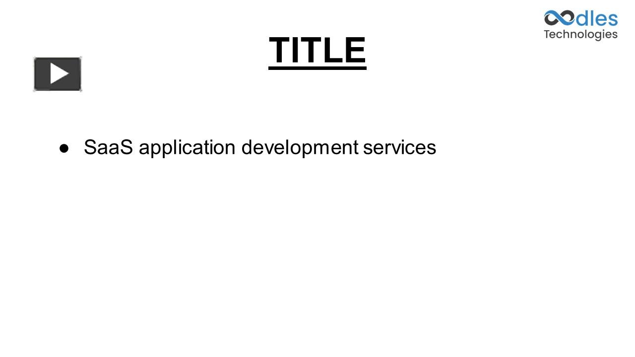 Ppt Saas Application Development Services Powerpoint Presentation Free To Download Id