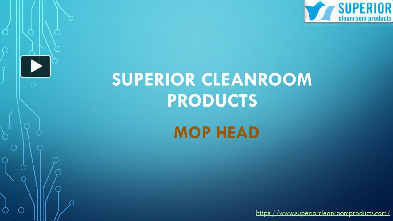 PPT – Cleanroom Mops Heads and Flat Mop systems PowerPoint presentation | free to download - id ...