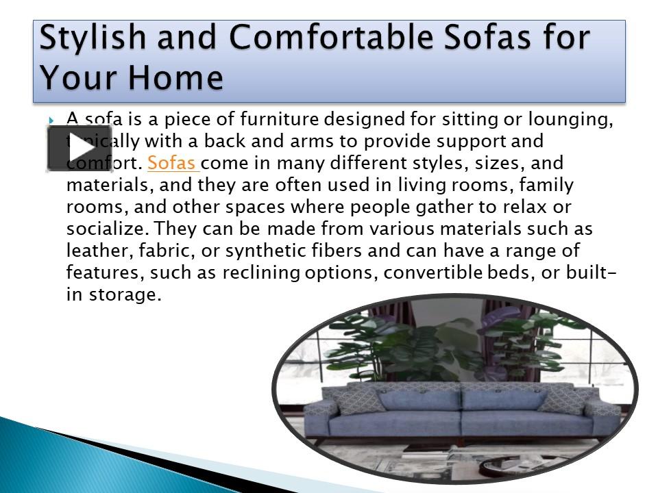 PPT – Stylish Sofas PowerPoint presentation | free to view - id: 96cf66-ZTdhN