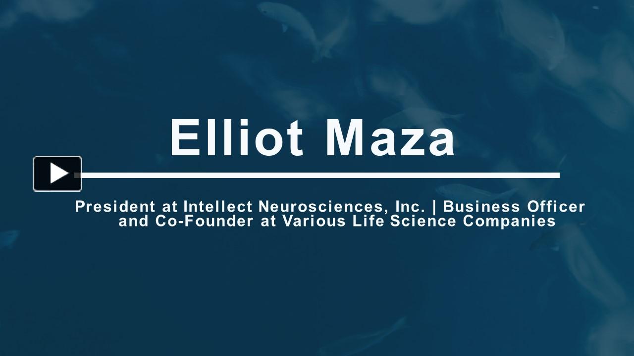 PPT – Elliot Maza - A Self-starter And A Team Player PowerPoint presentation | free to download ...