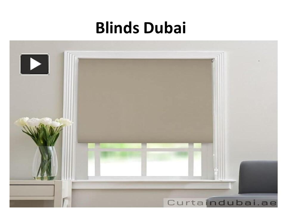 PPT – Blinds Dubai PowerPoint presentation | free to download - id: 96cfd2-MGRjO
