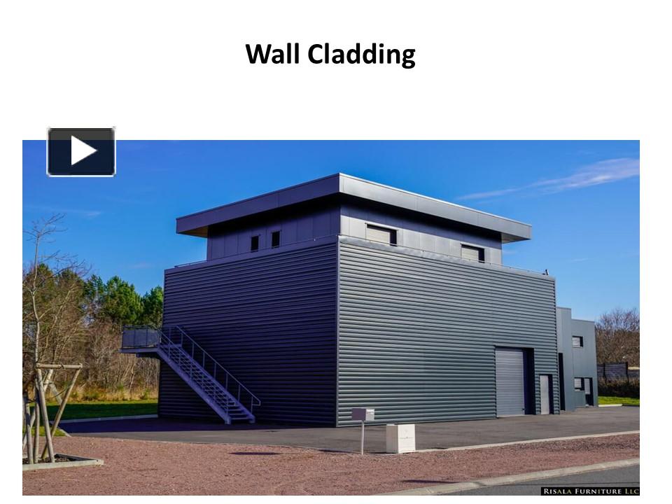 PPT – Wall Cladding PowerPoint presentation | free to download - id: 96cfee-MDYwZ