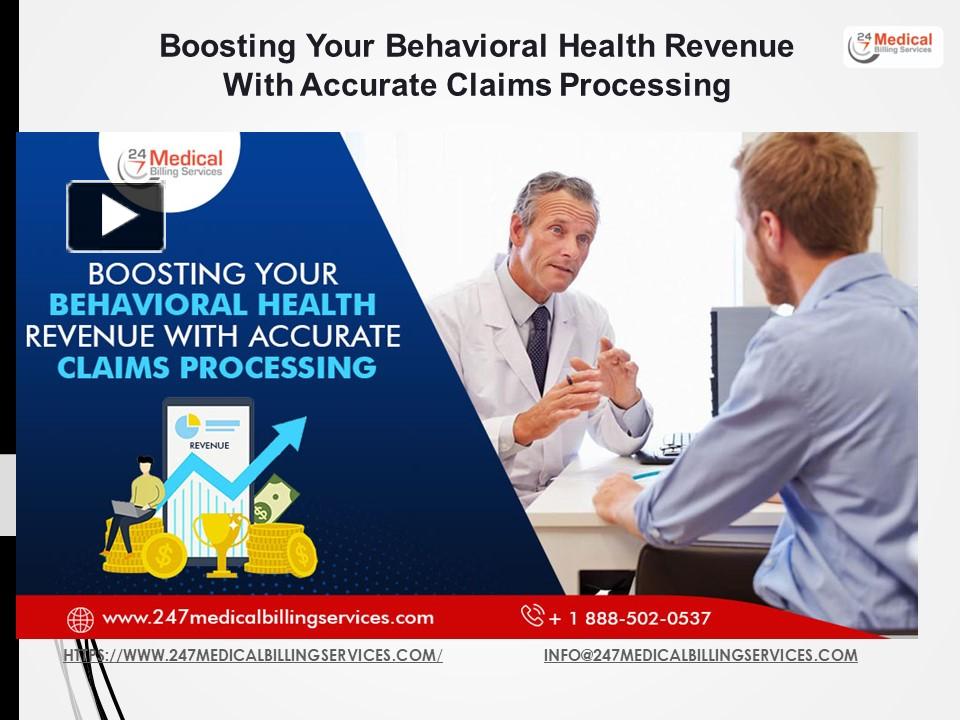 PPT – Boosting Your Behavioral Health Revenue With Accurate Claims Processing PowerPoint ...