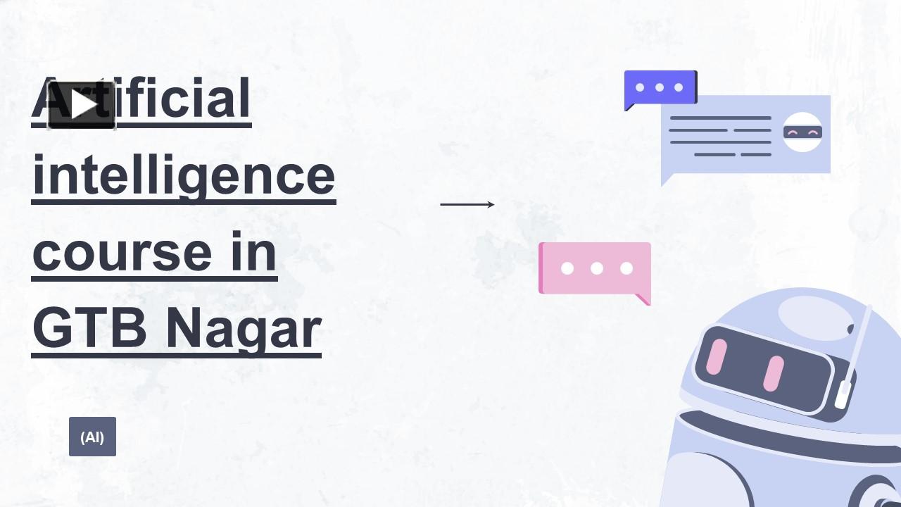 PPT – Artificial intelligence course in GTB Nagar PowerPoint presentation | free to download ...