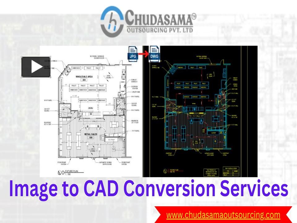 PPT – Image to CAD Conversion Services - Chudasama Outsourcing PowerPoint presentation | free to ...