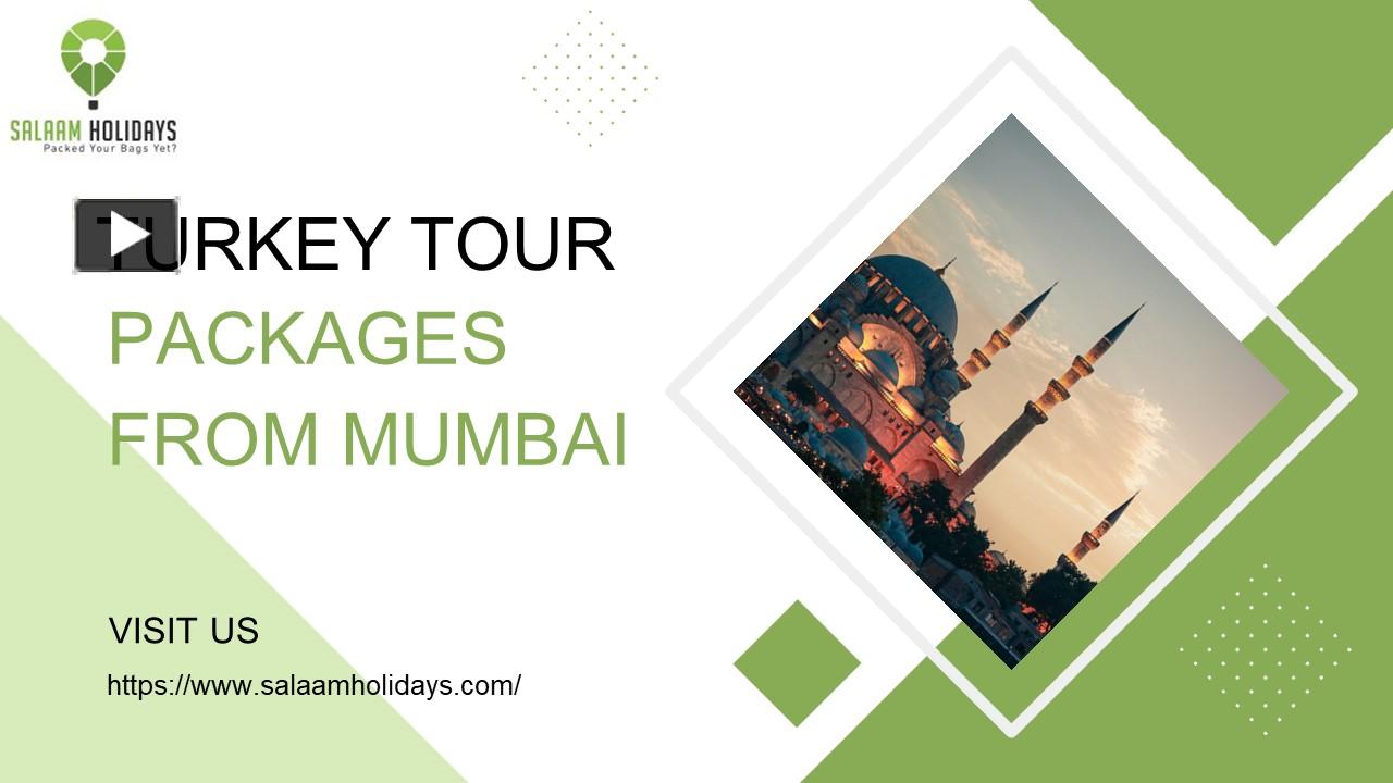 PPT – Turkey Tour Packages from Mumbai | Salaam Holidays PowerPoint presentation | free to ...