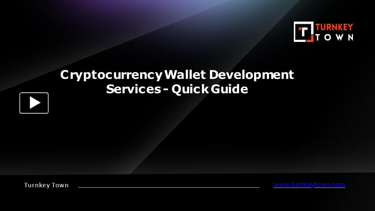 PPT – Cryptocurrency Wallet Development Services - Quick Guide PowerPoint presentation | free to ...