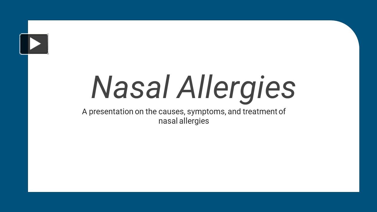 Nasal Allergies presentation | free to download