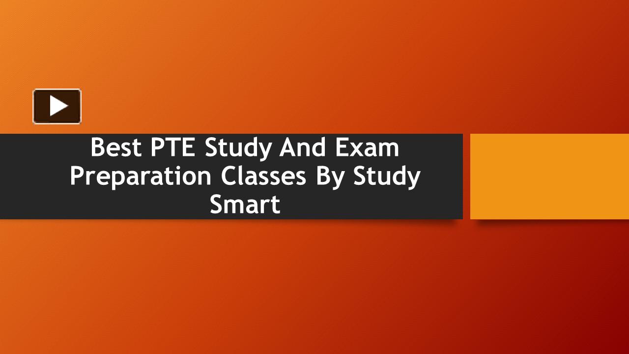 PPT – Best PTE Study And Exam Preparation Classes By Study Smart PowerPoint presentation | free ...