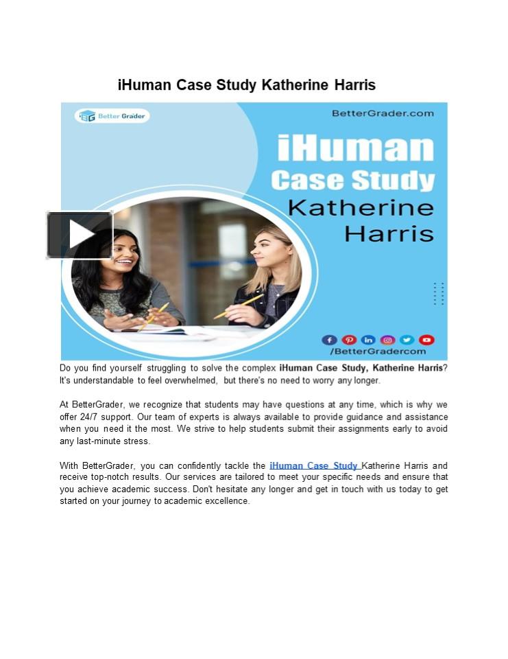 iHuman Case Study Katherine Harris presentation | free to download