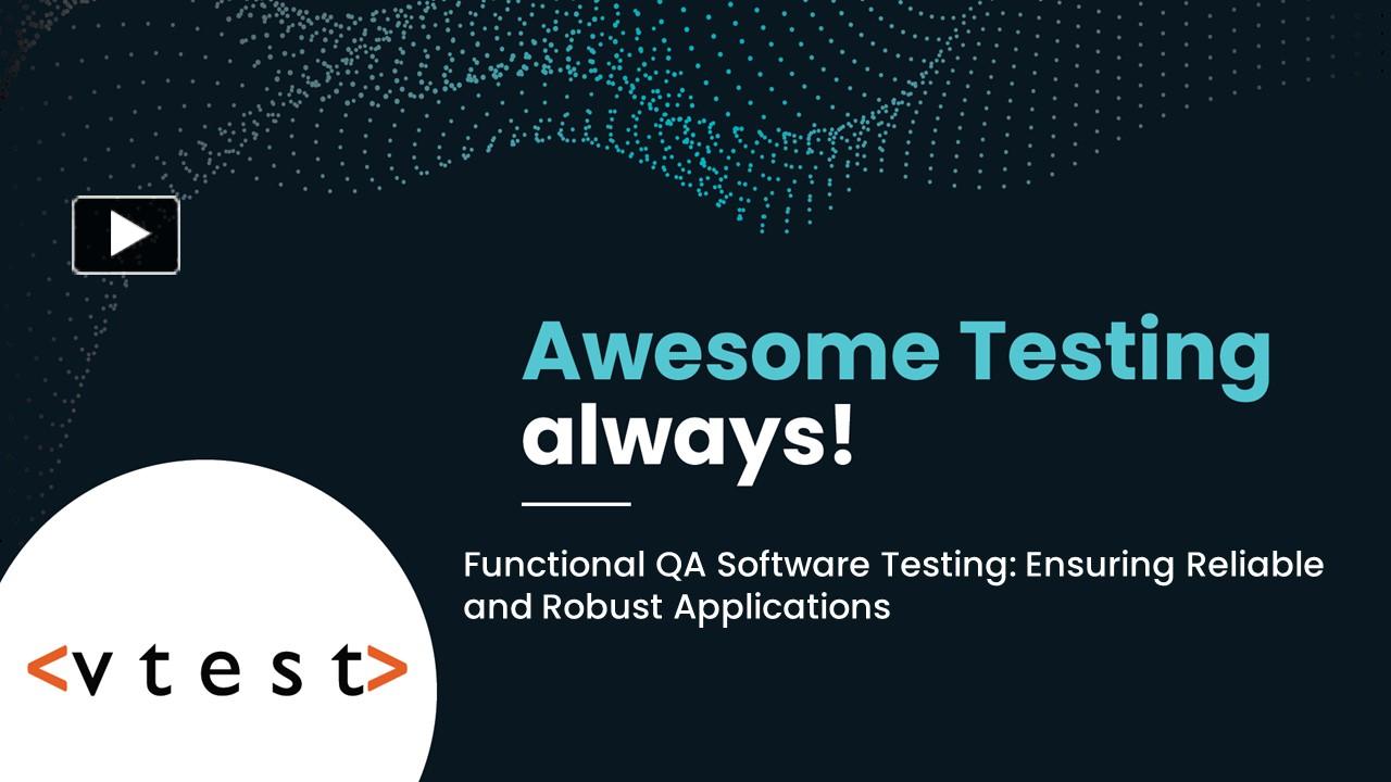 Ppt Qa Testing Services In Us Vtest Powerpoint Presentation Free