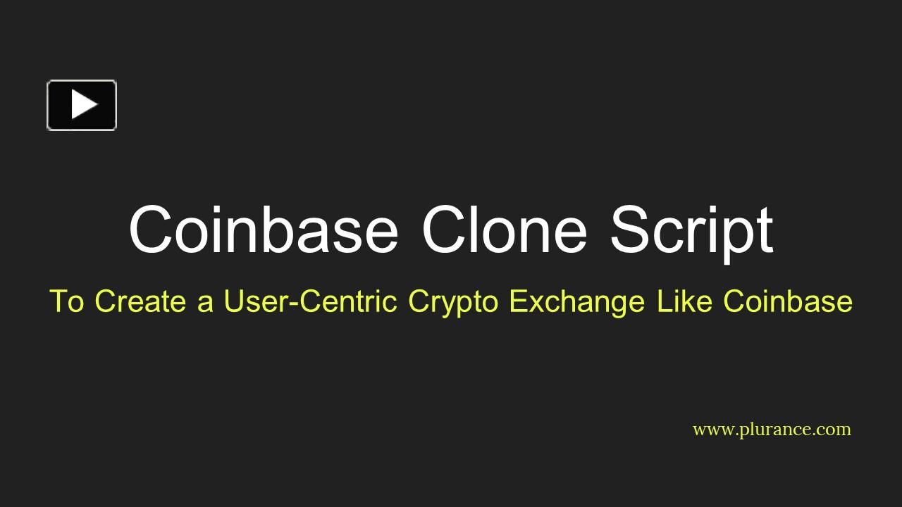 PPT – Coinbase Clone Script To Build A Trust in the Crypto Ecosystem PowerPoint presentation ...
