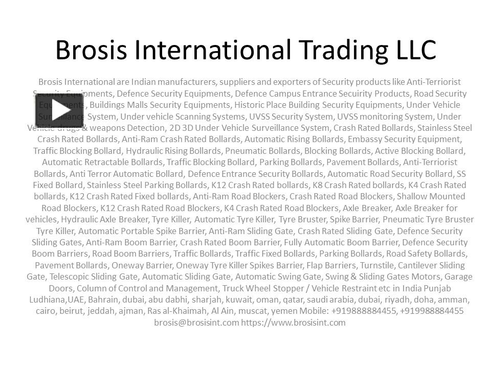 PPT – Brosis International Trading LLC PowerPoint presentation | free to download - id: 96e0c2-ZDM1M