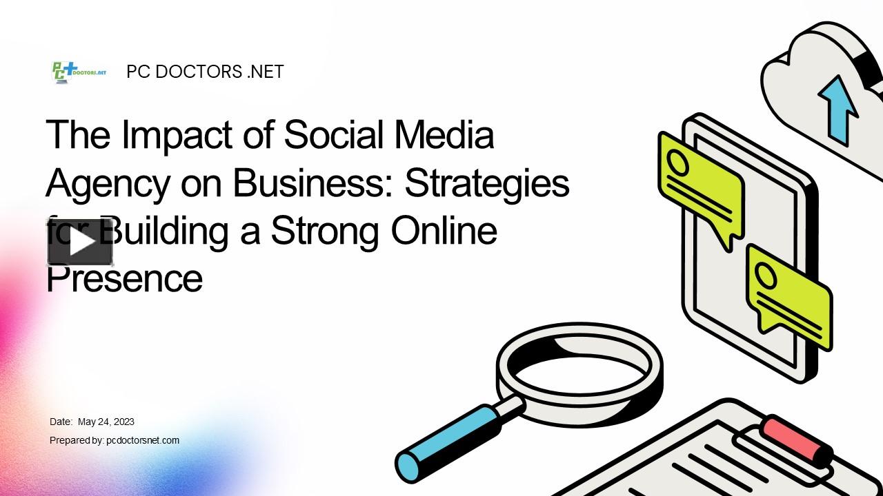 PPT – The Impact of Social Media Agency on Business: Strategies for Building a Strong Online ...