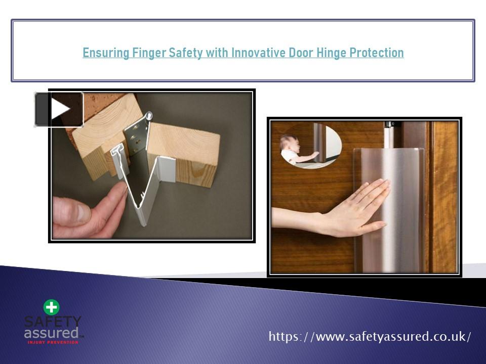 PPT – Ensuring Finger Safety with Innovative Door Hinge Protection PowerPoint presentation ...