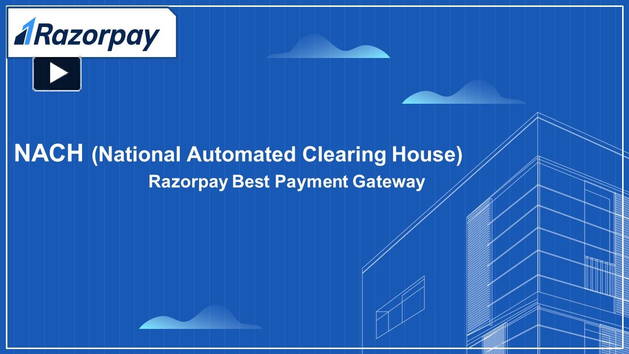 NACH - Razorpay presentation | free to download