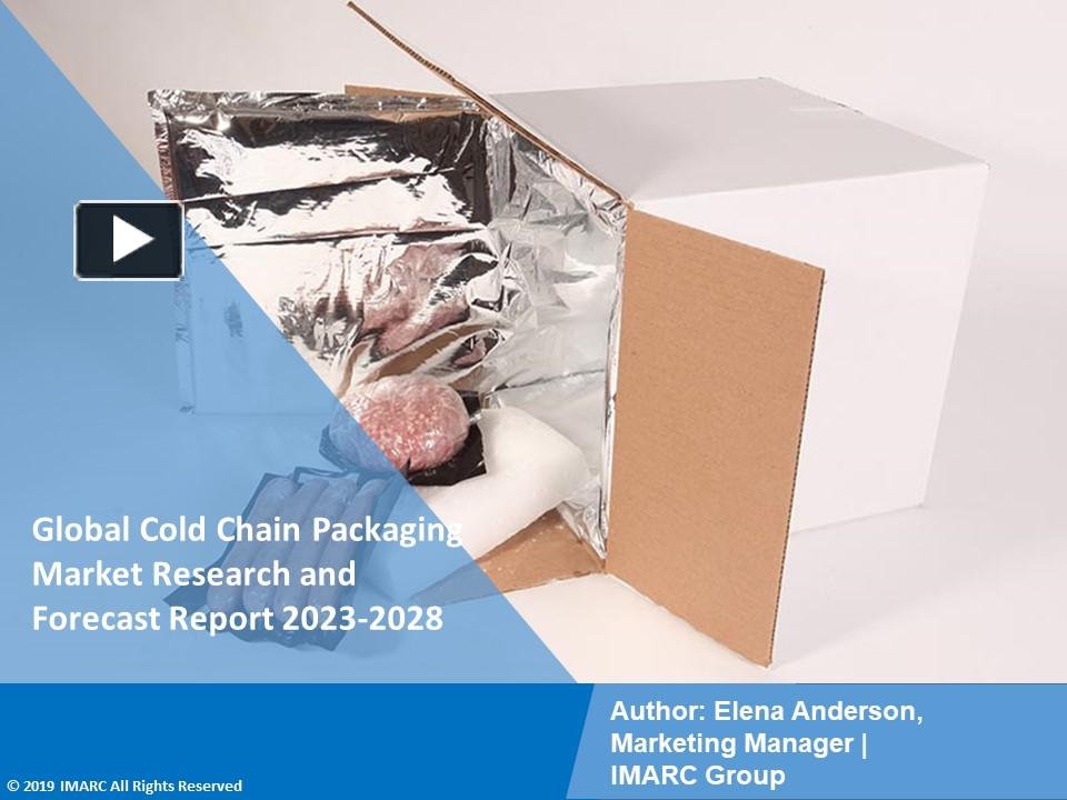 PPT – Cold Chain Packaging Market PPT: Growth, Outlook, Demand, Keyplayer Analysis and ...