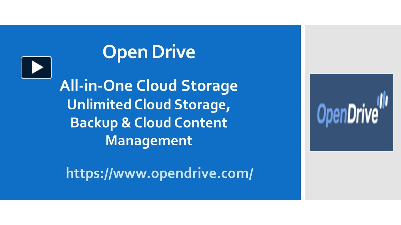 PPT – Open Drive - All-in-One Cloud Storage PowerPoint presentation | free to download - id ...