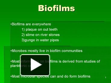Biofilms presentation | free to view